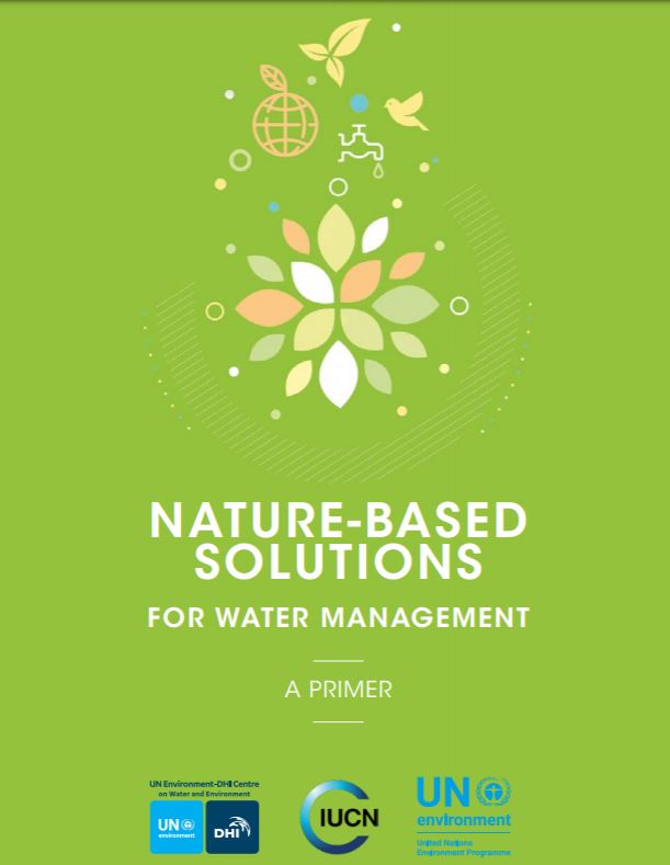 Nature-Based Solutions for Water Management - UNEP-DHI